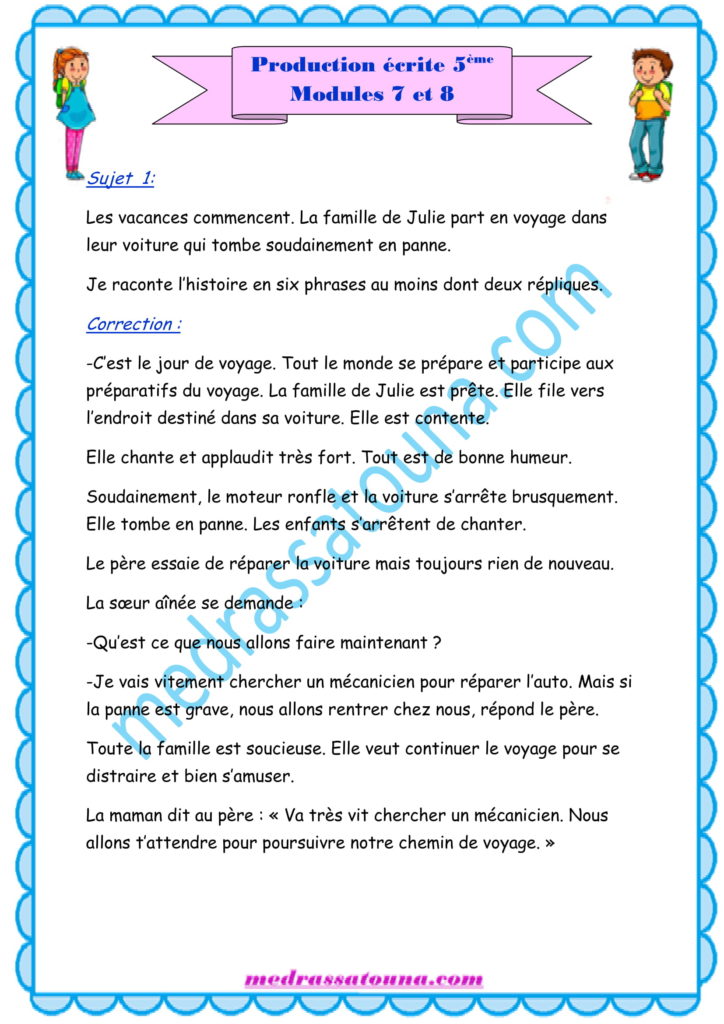 Production écrite 5ème année Modules 7 et 8 - مدرستنا