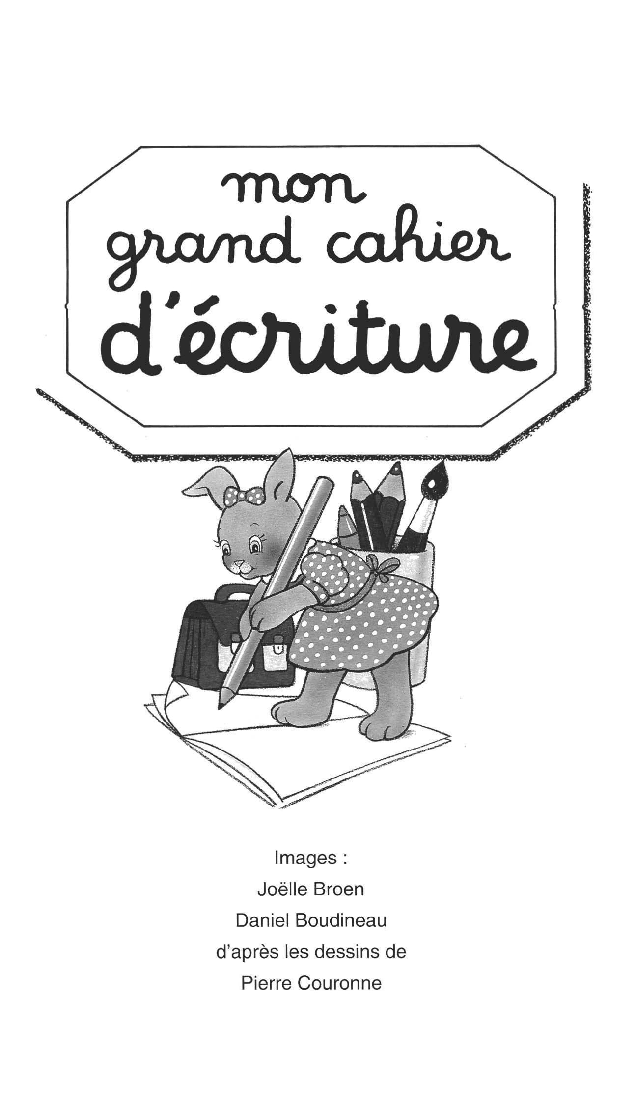 Mon grand cahier d'écriture - مدرستنا