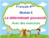 4ème année " le déterminant possessif " avec des exercices - مدرستنا