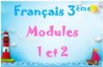 Français 3ème année modules 1 et 2 - مدرستنا